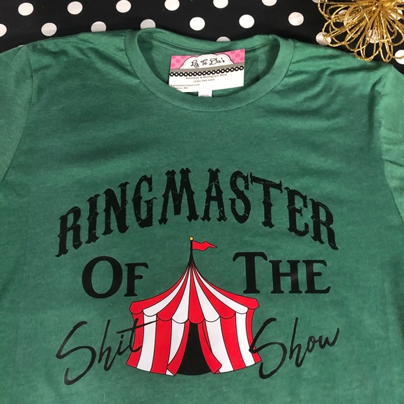 Bella Canvas | Tops | Ringmaster Of The Sht Show T Shirt | Poshmark